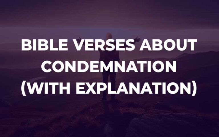 20 Bible Verses About Condemnation (With Commentary) - Bible Study For You