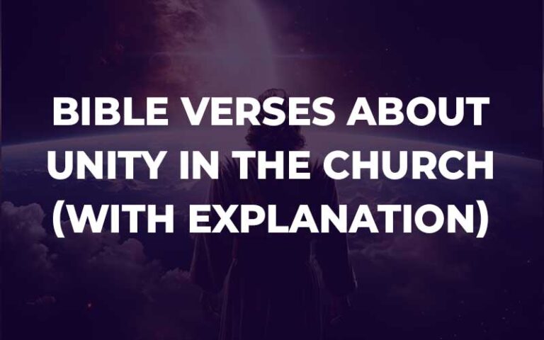30 Bible Verses About Unity In The Church (With Commentary) - Bible ...